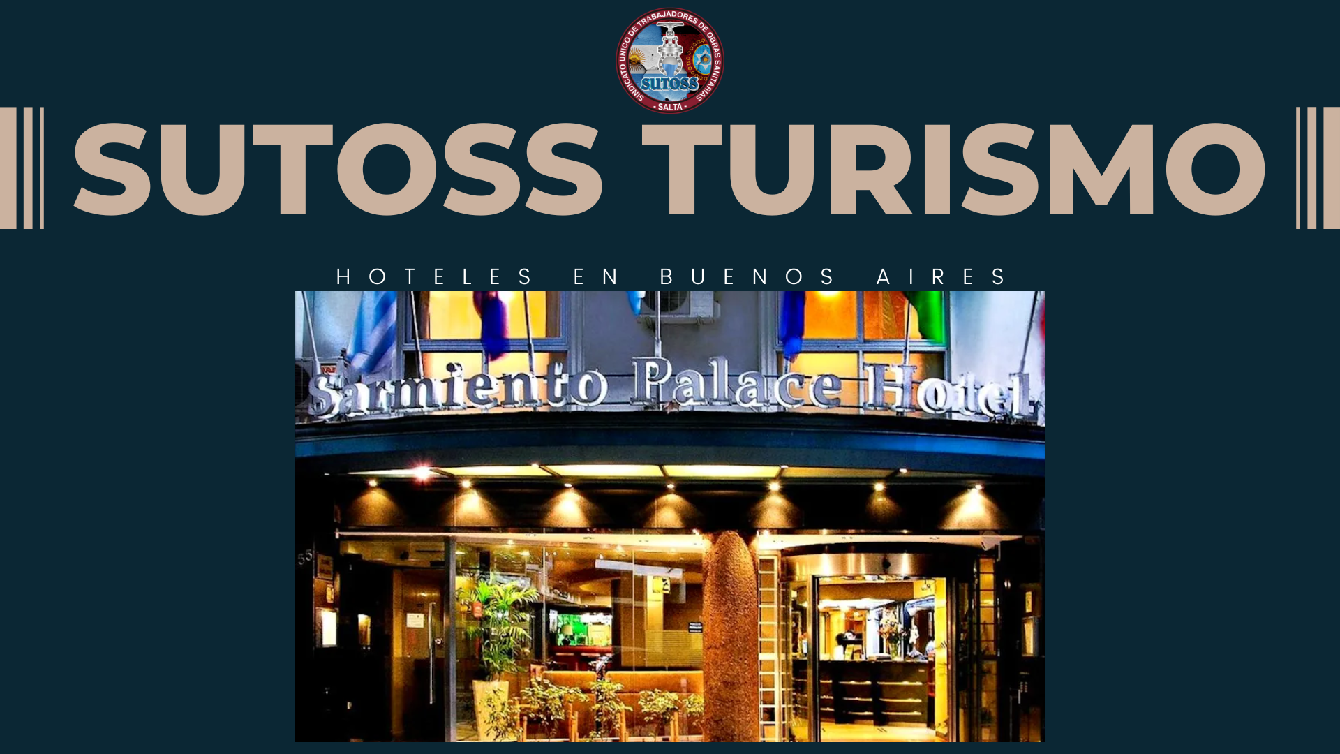 ACTUALIZACIÓN TARIFARIA DE HOTEL SARMIENTO PALACE EN BS. AS. – Sutoss